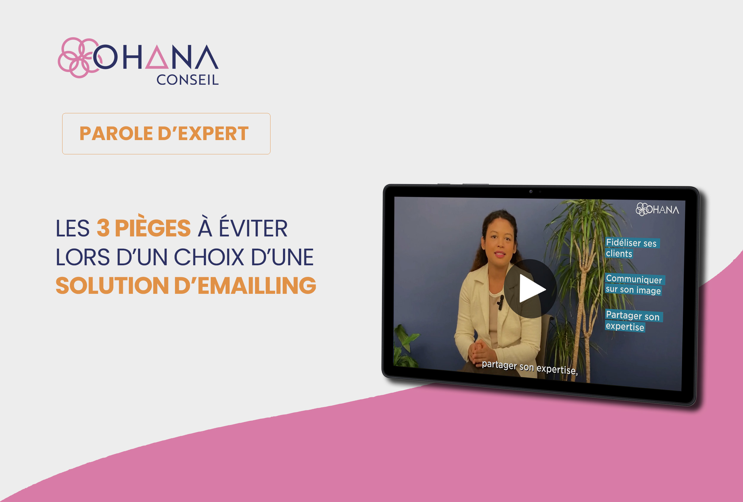 Les 3 pièges à éviter lors d'un choix d'une solution d'emailling - Ohana